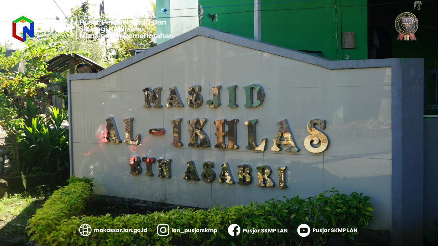 Kebersihan Masjid, Cermin Ketulusan: Pusjar SKMP LAN Tebar Manfaat di ...